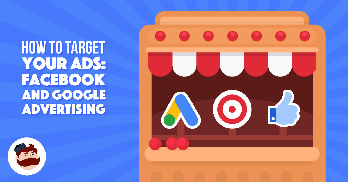 Ad Targeting: the Guide To Nail Your Facebook and Google Advertising